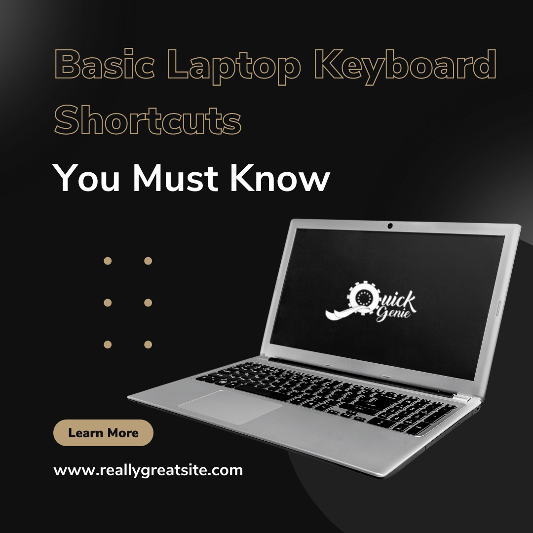 Basic Laptop Keyboard Shortcuts You Must Know – QuickGenie