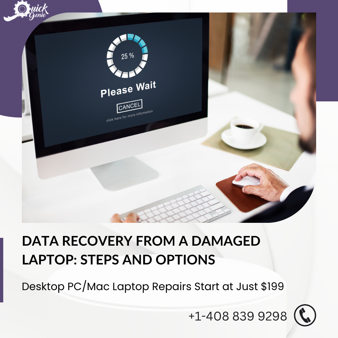 Data Recovery from a Damaged Laptop: Steps and Options – QuickGenie